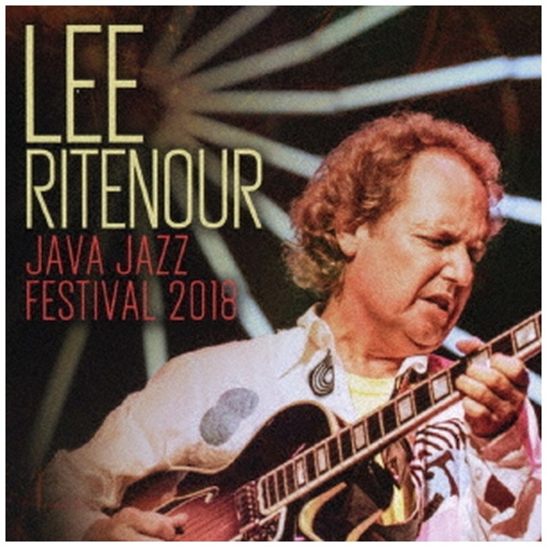 Lee Ritenour/ Java Jazz Festival 2018【CD】 【代金引換配送不可】(ﾘｰﾘﾄﾅｰｼﾞﾔﾜｼﾞﾔｽﾞﾌｴ ...